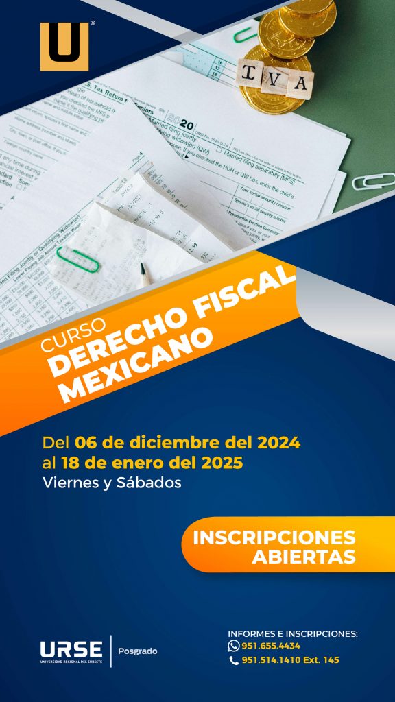 Curso Derecho Fiscal Mexicano - Universidad Regional del Sureste A.C.